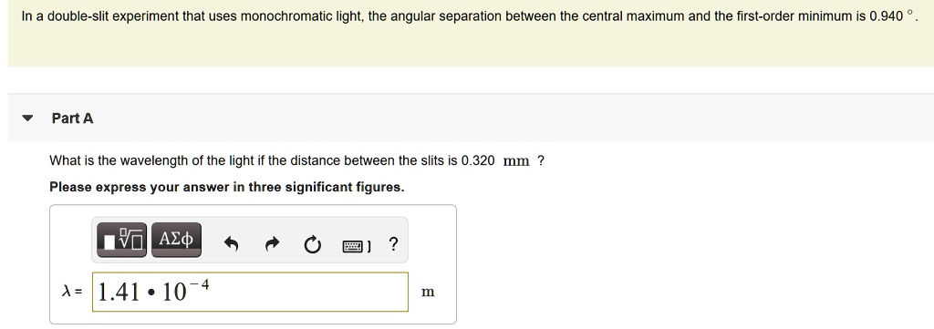SOLVED:double-slit experiment that uses monochromatic light; the angular separation between the ...