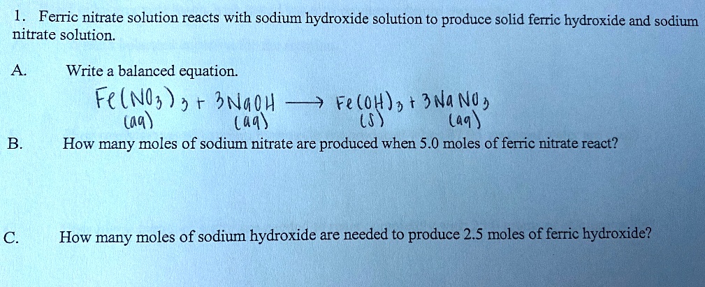 SOLVED: Ferric nitrate solution reacts with sodium hydroxide solution ...