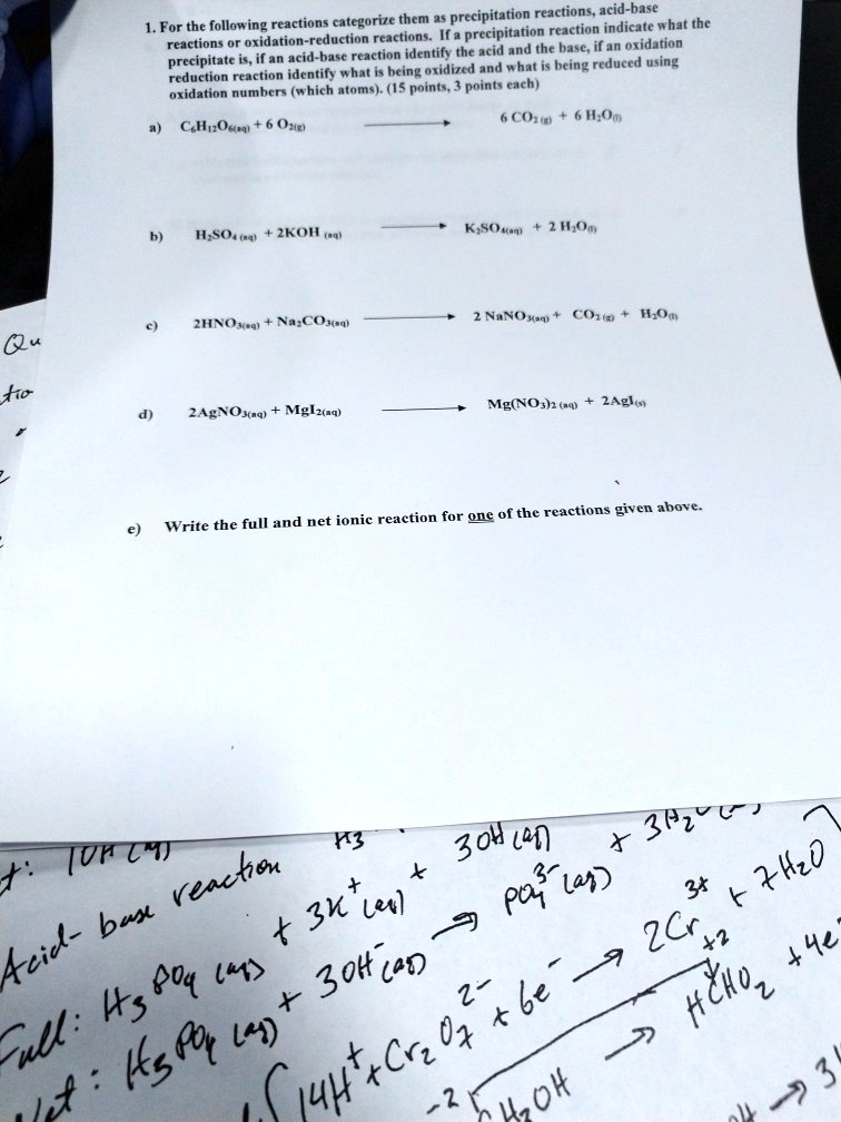 SOLVED: Precipitation reactions, acid-base reactions, and oxidation-reduction reactions: For the ...