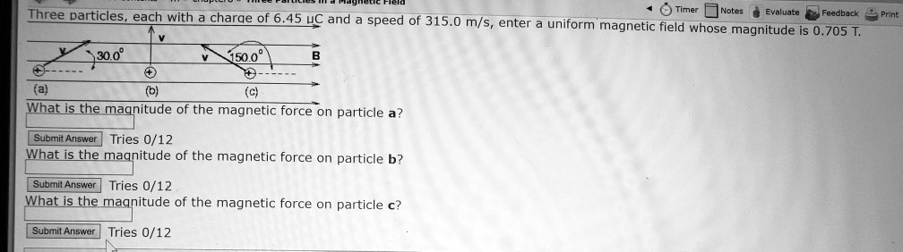 three particles each with charae of 645 uc and speed timer nobes ...