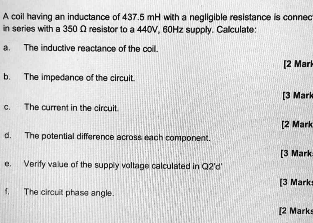 A coil having an inductance of 437.5 mH with a negligible resistance is ...