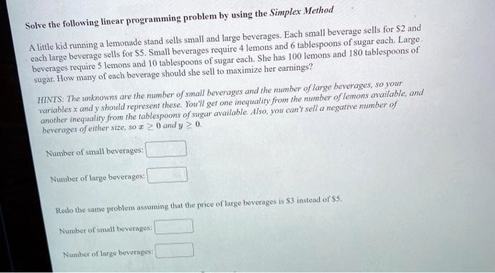 SOLVED: Problem: Using the Simplex Method, solve the following linear ...
