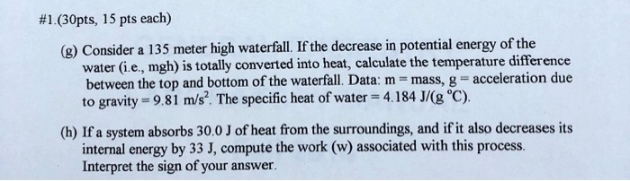 Consider a 135-meter-high waterfall. If the decrease in potential ...