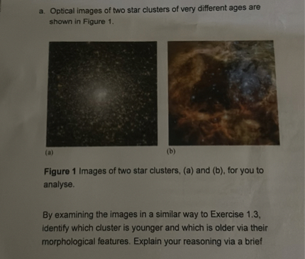 SOLVED: a. Optical images of two star clusters of very different ages ...