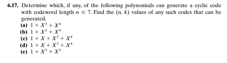 SOLVED: 6.17. Determine which, if any, of the following polynomials can ...