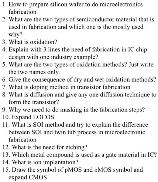VIDEO solution: 1. How to prepare a silicon wafer to do microelectronics fabrication. 2. What ...