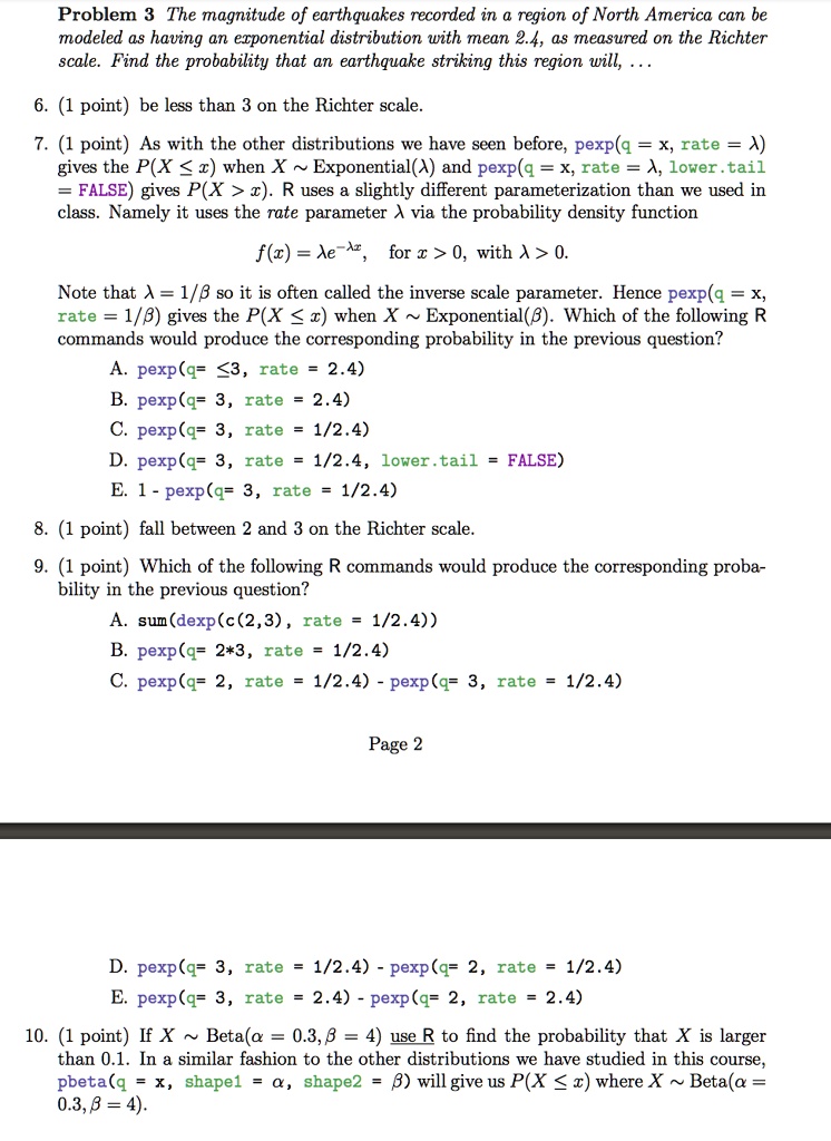 SOLVED: Problem 3 The magnitude of earthquakes recorded in region of ...