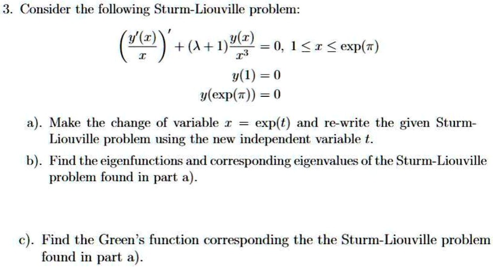 Solved Consider The Following Sturm Liouville Problem 4y” X 1 2 Y 0 1