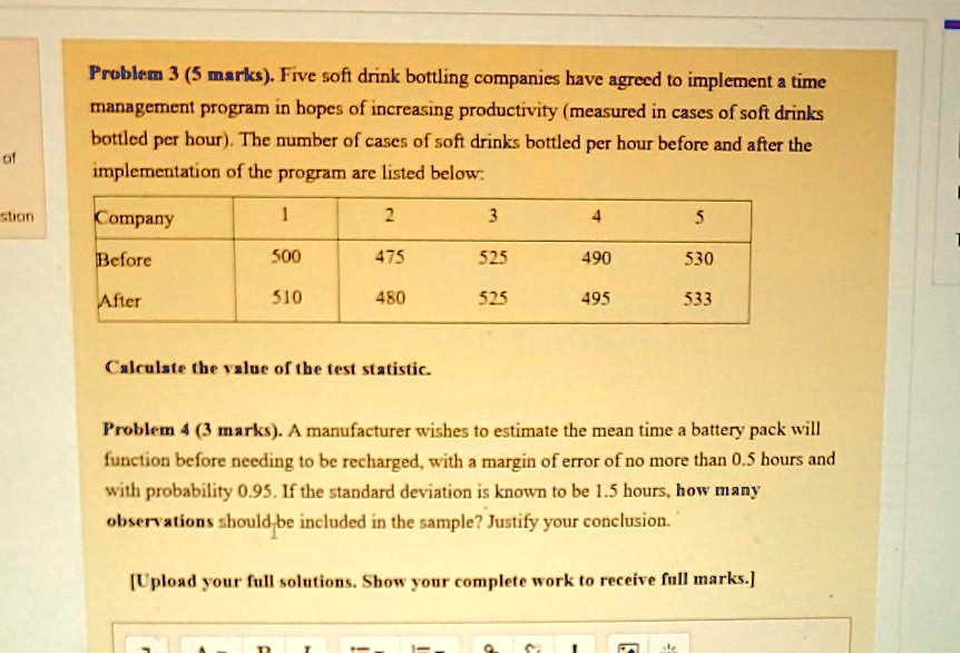 SOLVED: Problem 3 (5 marks) Five soft drink bottling companies have ...