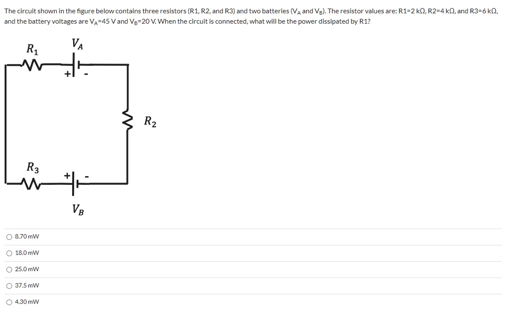 The circuit shown in the figure below contains three resistors (R1, R2, and R3) and two ...