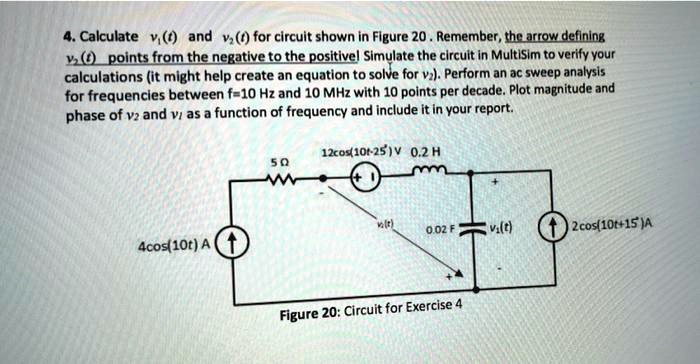SOLVED: please include multisim and the poot of v2 and v1 4. Calculate V (t) and V, (() for ...