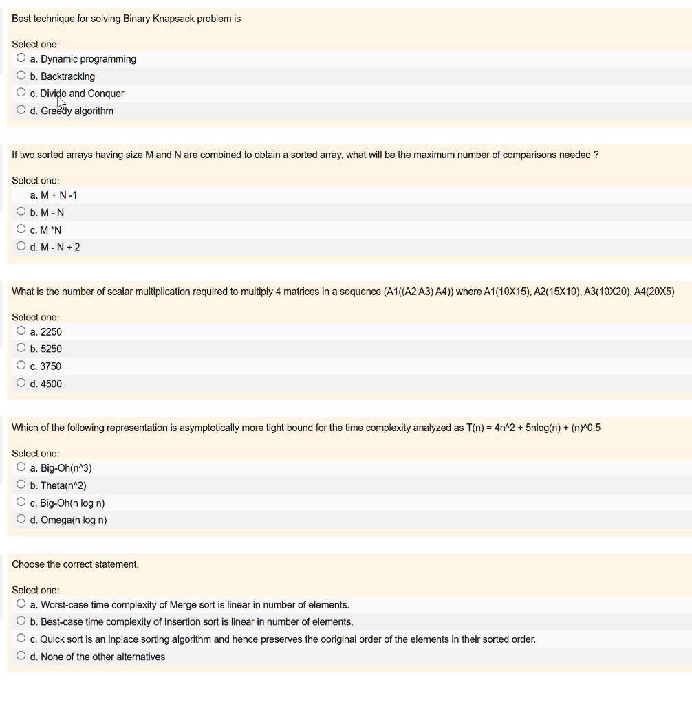 Solved Design And Analysis Of Algorithms Best Technique For Solving Binary Knapsack Problem Is