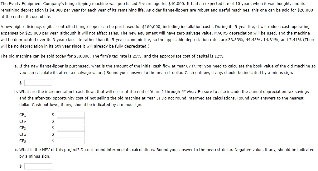 SOLVED: Texts: The Everly Equipment Company's flange-lipping machine ...