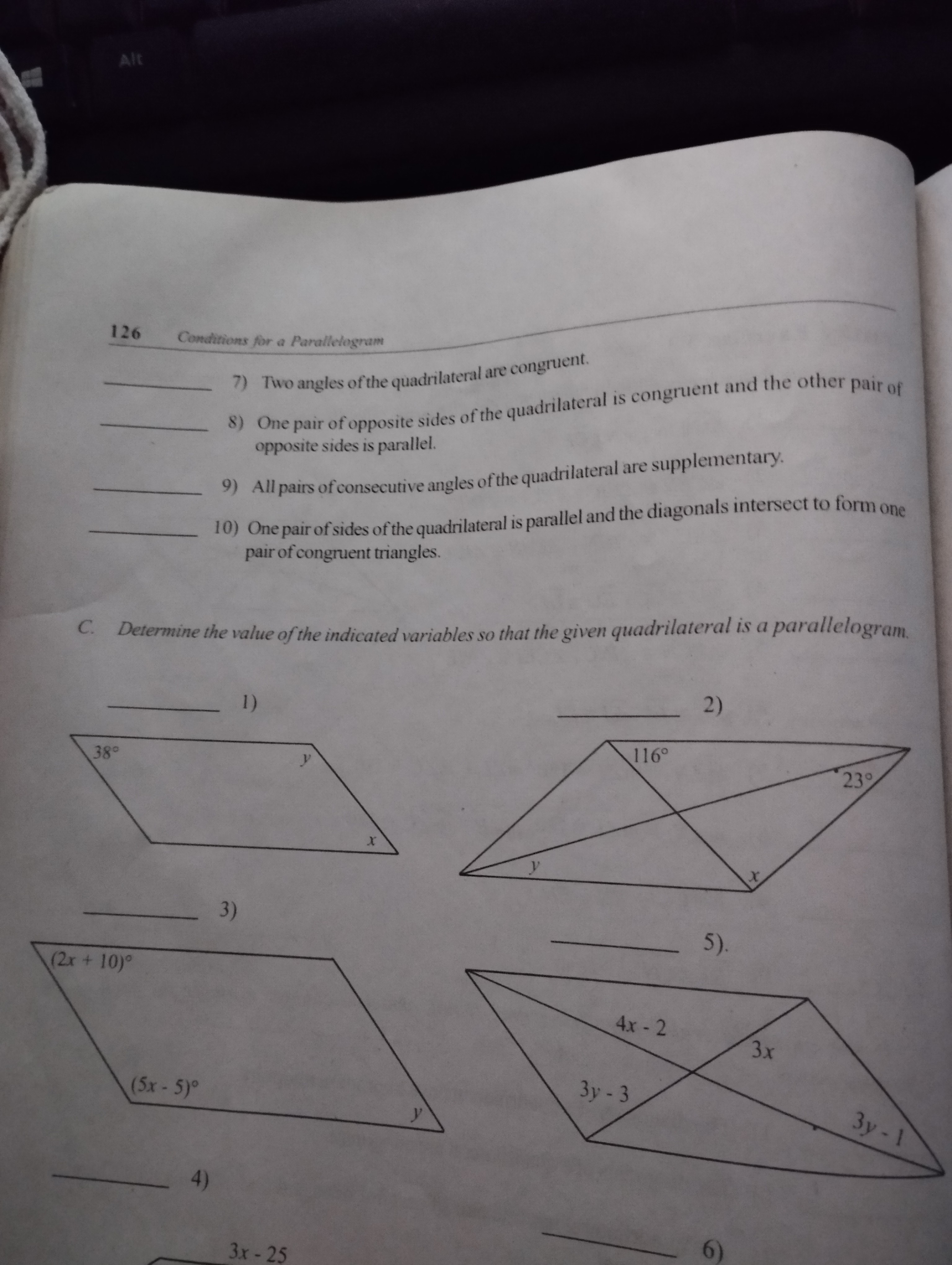 SOLVED: 7) Two angles of the quadrilateral are congruent 8) One pair of opposite sides of the ...