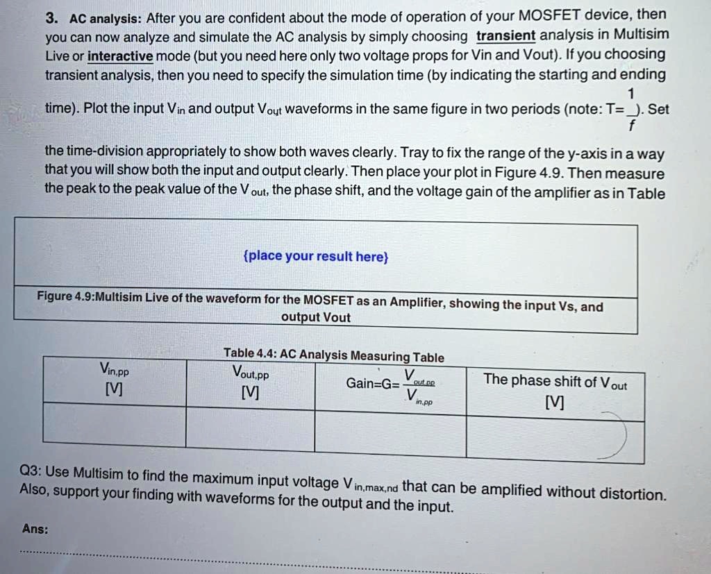 SOLVED: 3. Ac analysis:After you are confident about the mode of ... SOLVED: 3. Ac analysis:After you are confident about the mode of ...