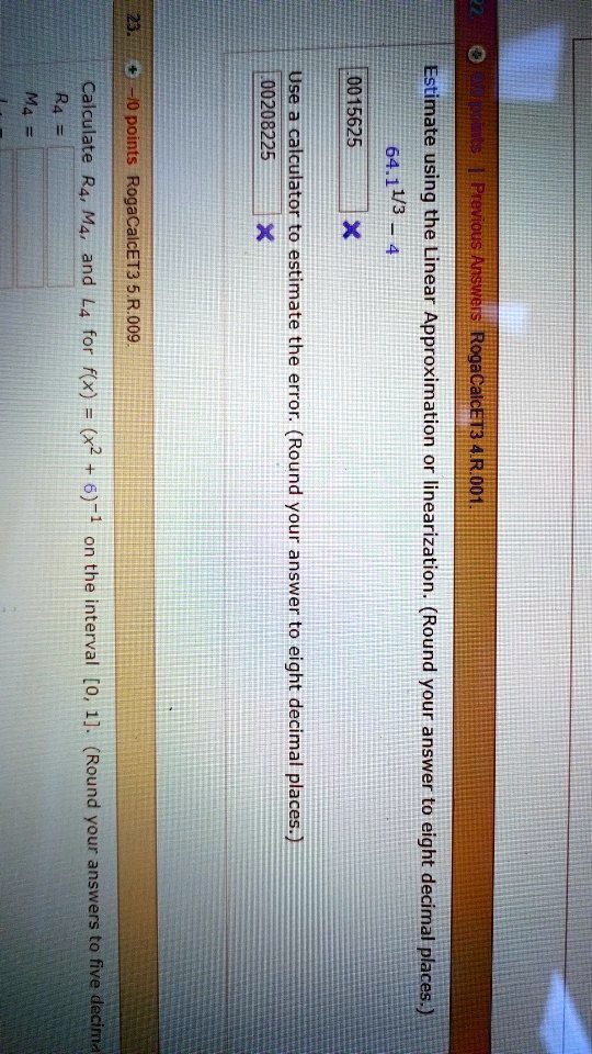 SOLVED: 000208225 0015625 Estimate calculator to 64.11/3 using X X the L estimate Linea the ...