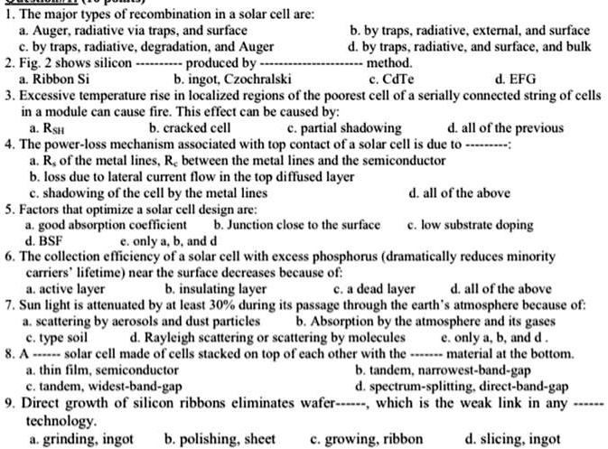 The major types of recombination in solar cell are auger...