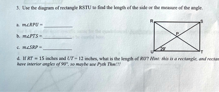 SOLVED:Use the diagram Of rectangle RSTU to find the length of the side Or the measure of the ...