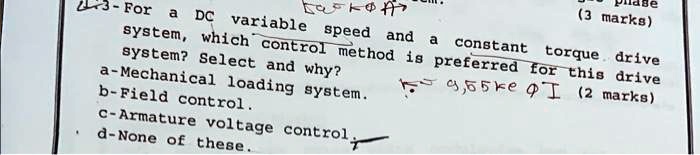 For a DC variable speed and a constant torque drive system, which ...