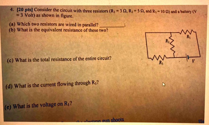 4. [20 pts] Consider the circuit with three resistors (R1 = 3 Ω, R2 = 5 Ω, and R3 = 10 Ω) and a ...