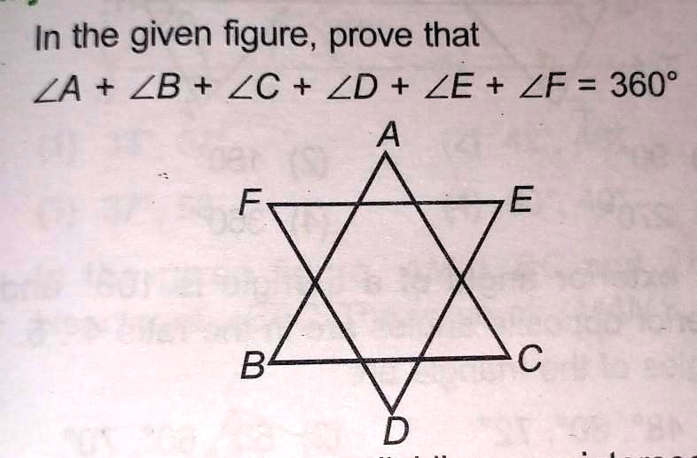 SOLVED: In the given figure, prove that angle A + angle B + angle C + angle D + angle E + angle ...
