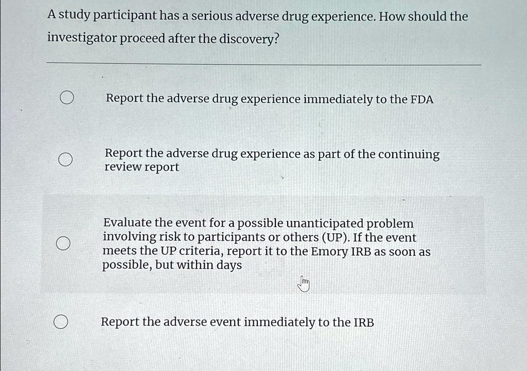 a study participant has a serious adverse drug experience how should ...