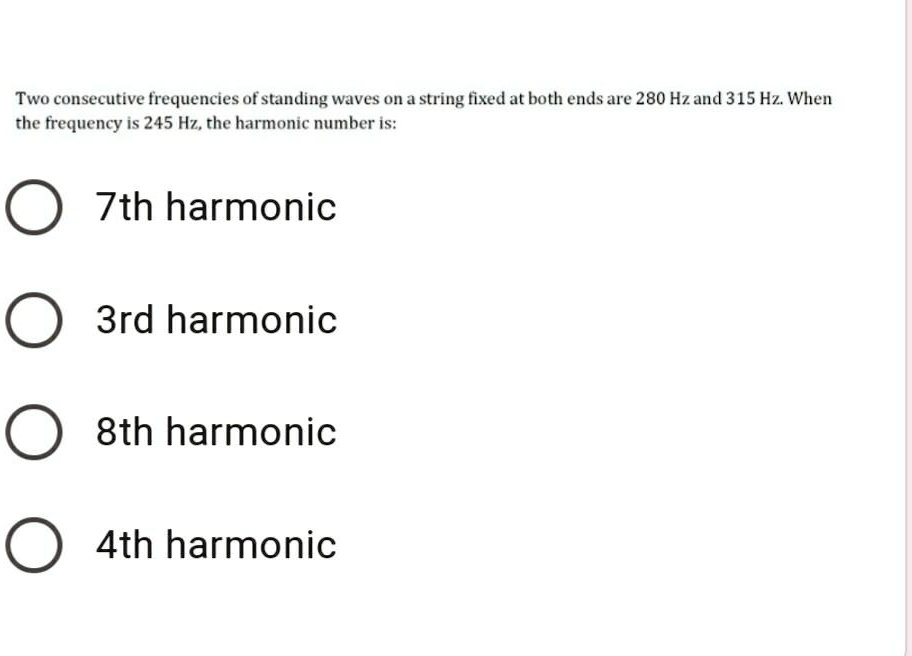 SOLVED: Two consecutive frequencies of standing waves On string tixed ...