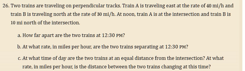 26. Two trains are traveling on perpendicular tracks. Train A is ...