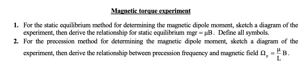 SOLVED: Magnetic torque experiment 1. For the static equilibrium method ...