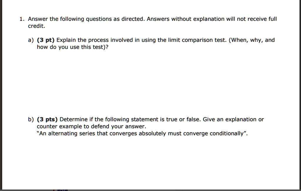 SOLVED:Answer the following questions as directed. Answers without ...