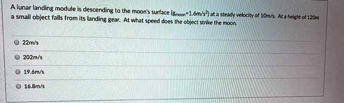 SOLVED: A lunar landing' module descending to the moon"s surface small ...