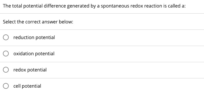 The total potential difference generated by a spontaneous redox ...