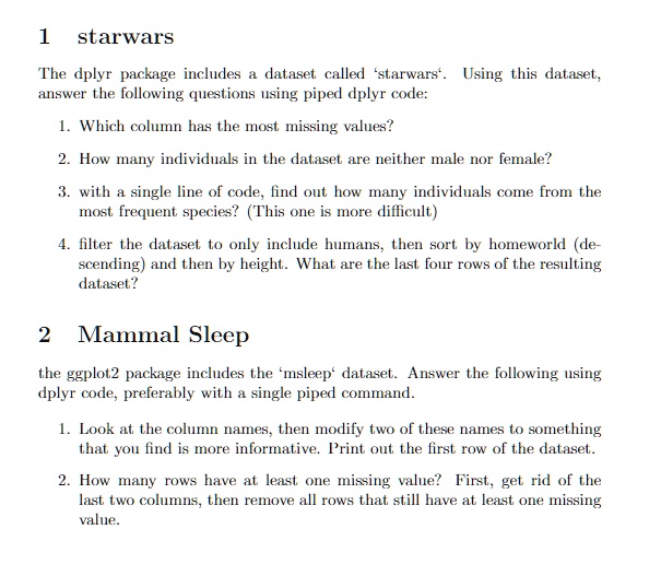 Solved Texts 1 Starwars The Dplyr Package Includes A Dataset Called Starwars Using This