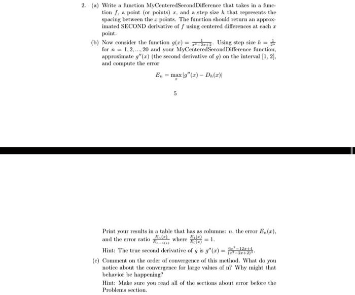SOLVED: Matlab code please 2.a Write a function MyCenteredSecondDifference that takes in a ...