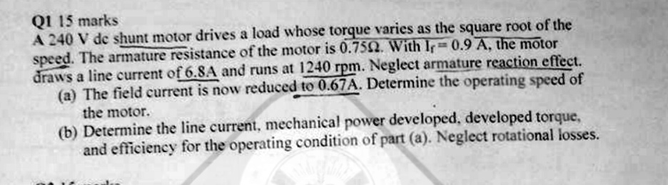 [GET ANSWER] qi i5 marks 4240 v de shunt motor drives load whose torque ...