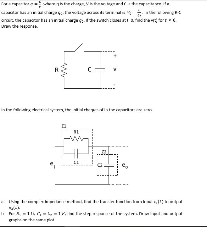 SOLVED: For a capacitor, q = where q is the charge, V is the voltage ...