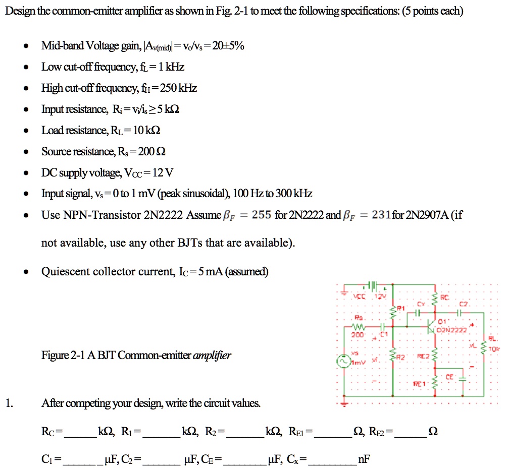 design the common emitter amplifier as shown in fig 2 1 to meet the following specifications 5 ...