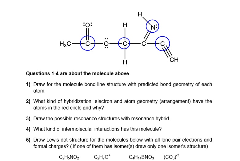 SOLVED: Text: HaC CH Questions 1-4 are about the molecule above. Draw ...
