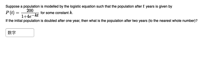 SOLVED: Suppose population modelled by the logistlc equation such that the population after ...