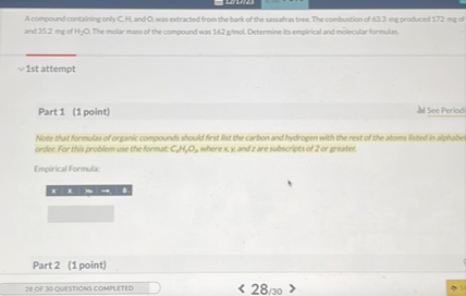 and 35.2 med H, O. The molur mass of the compound was 162 g inol ...