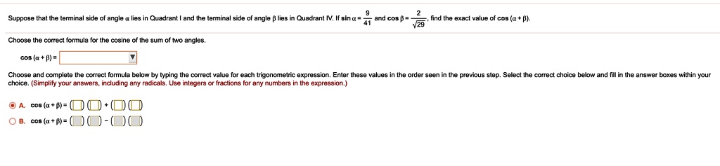 SOLVED: Suppose that Ihe eminal 9ic8 0l anole Quadrant and the temina ...