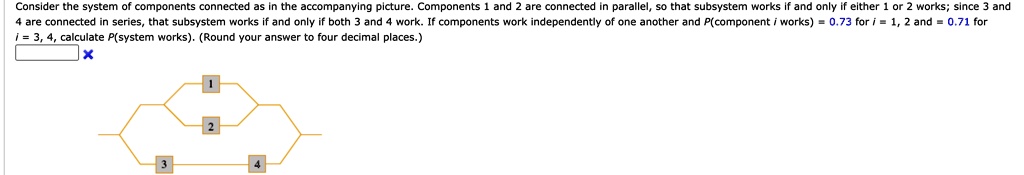 SOLVED:Consider the system components connected the accompanying ...