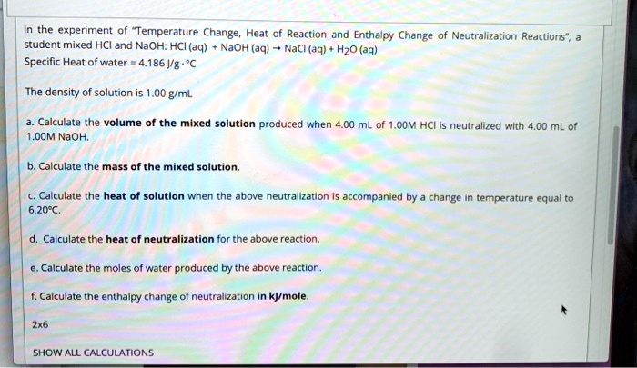 the experiment of temperature change heat of reaction and enthalpy ...