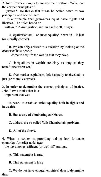 2. John Rawls attempts to answer the question: "What are the correct ...