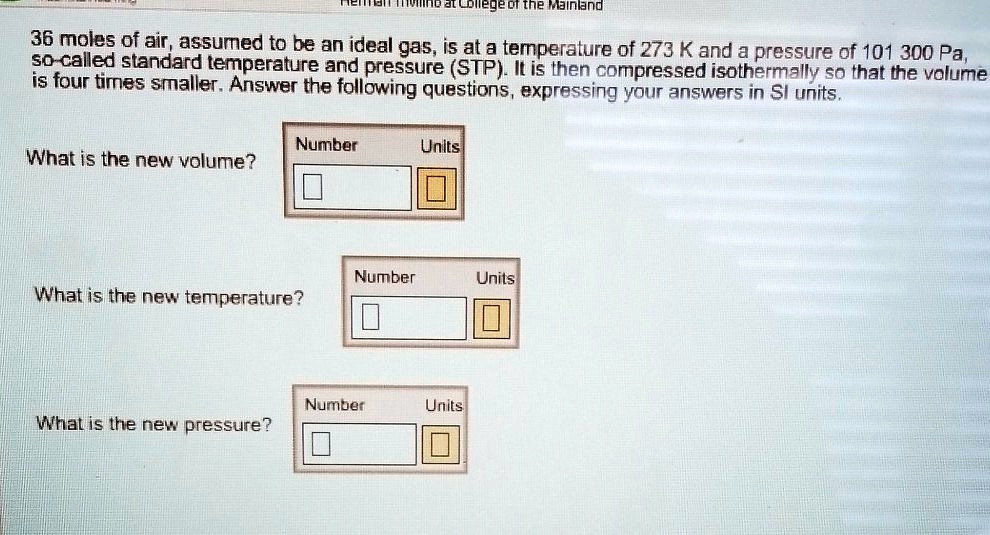 megedi ine mainand 36 moles of airassumed to be an ideal gasis at temperature of 273 k and ...