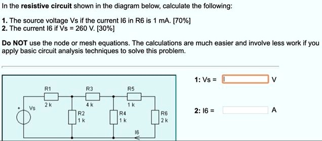 SOLVED: In the resistive circuit shown in the diagram below,calculate the following 1.The source ...