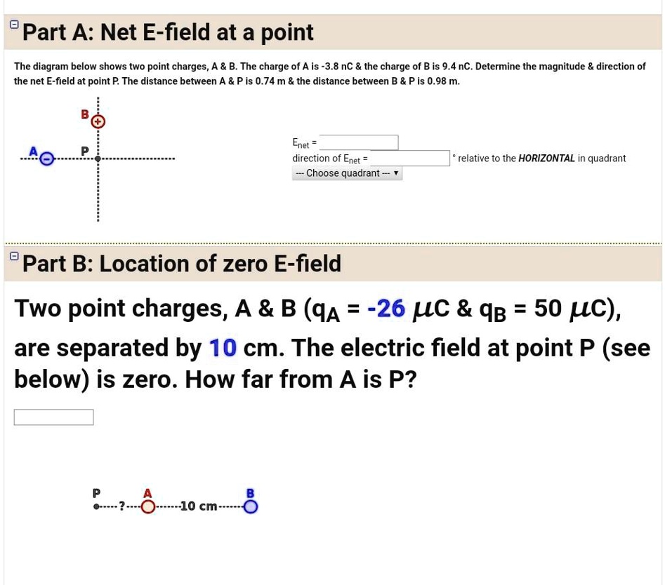 SOLVED:Part A: Net E-field at a point The diagram below shows two point ...
