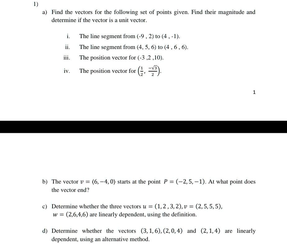 SOLVED: 1) a Find the vectors for the following set of points given. Find their magnitude and ...