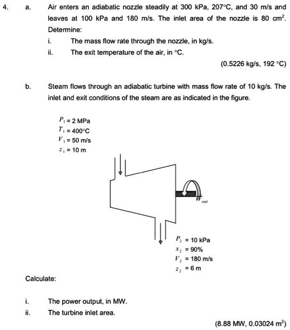SOLVED: 4. a. Air enters an adiabatic nozzle steadily at 300 kPa,207C ...