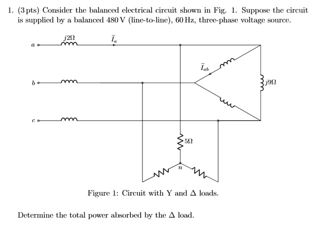 SOLVED: 1. (3 pts) Consider the balanced electrical circuit shown in Fig. 1. Suppose the circuit ...